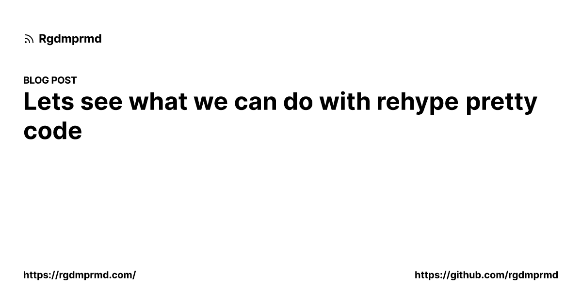 Lets see what we can do with rehype pretty code